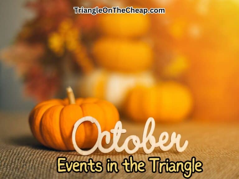 October in the Triangle - the top things to do this month - Triangle on ...