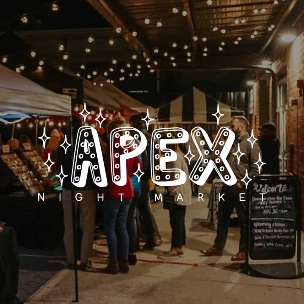 Apex Night Market presented by Raleigh Night Market - 2022 - Triangle ...