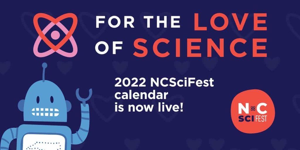 NC Science Festival 2022 - Tech festivals, star parties, Earth Day ...