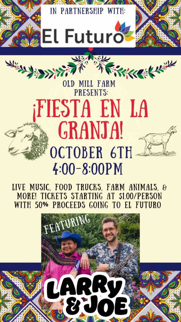 ¡Fiesta en La Granja! at Old Mill Farm in Durham for Hispanic Heritage ...