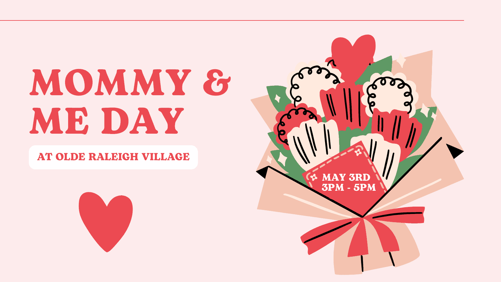 Mommy & Me Day at Olde Raleigh Village May 3 - Triangle on the Cheap