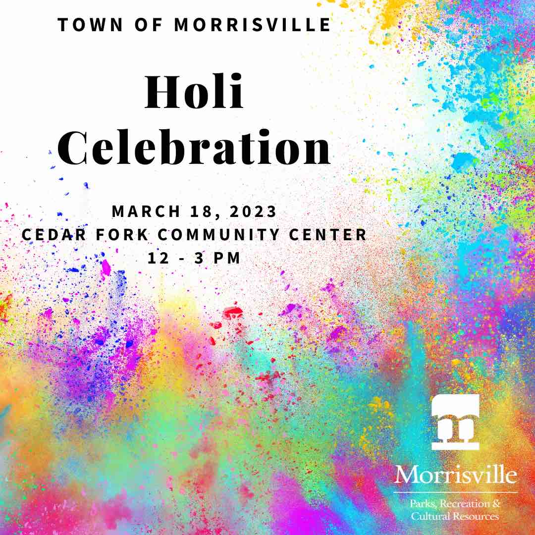 Town of Morrisville's Holi Festival March 18 - Triangle on the Cheap
