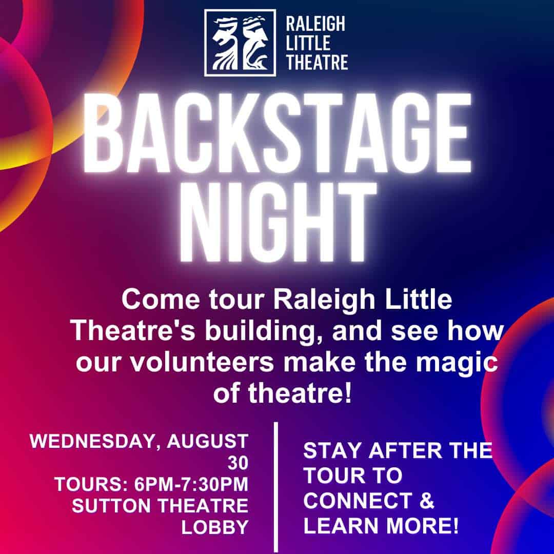 Raleigh Little Theatre's Backstage Night - Triangle on the Cheap