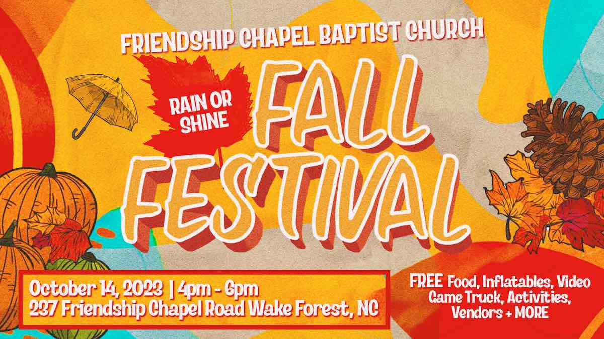 Fall Festival at Friendship Chapel Baptist Church in Wake Forest ...