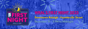 WRAL's First Night Raleigh - Triangle on the Cheap