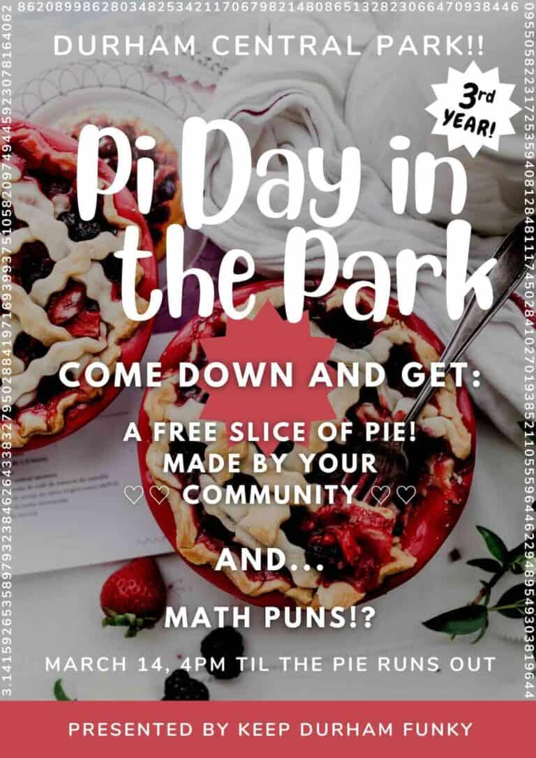 Pi Day in the Park: Free pie at Durham Central Park for Pi Day ...