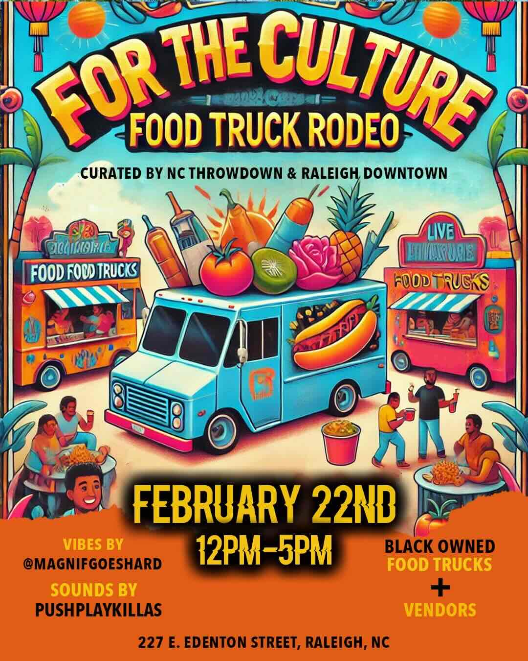 For the Culture Food Truck Rodeo in Raleigh Feb. 22 - Triangle on the Cheap