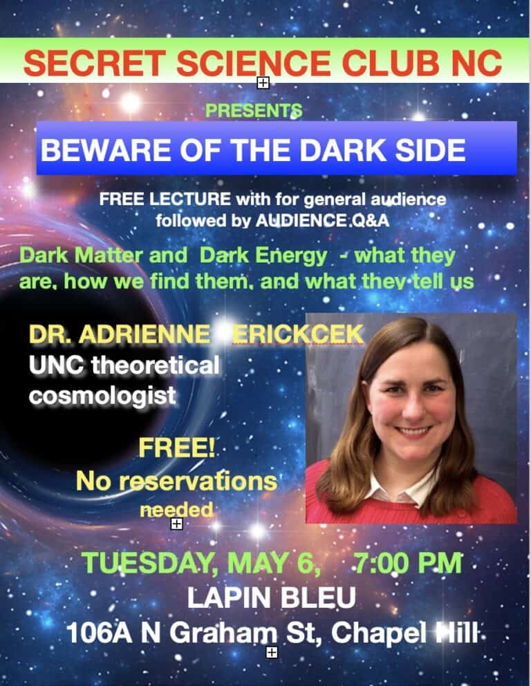 The Secret Science Club NC presents free astronomy/astrophysics talk ...