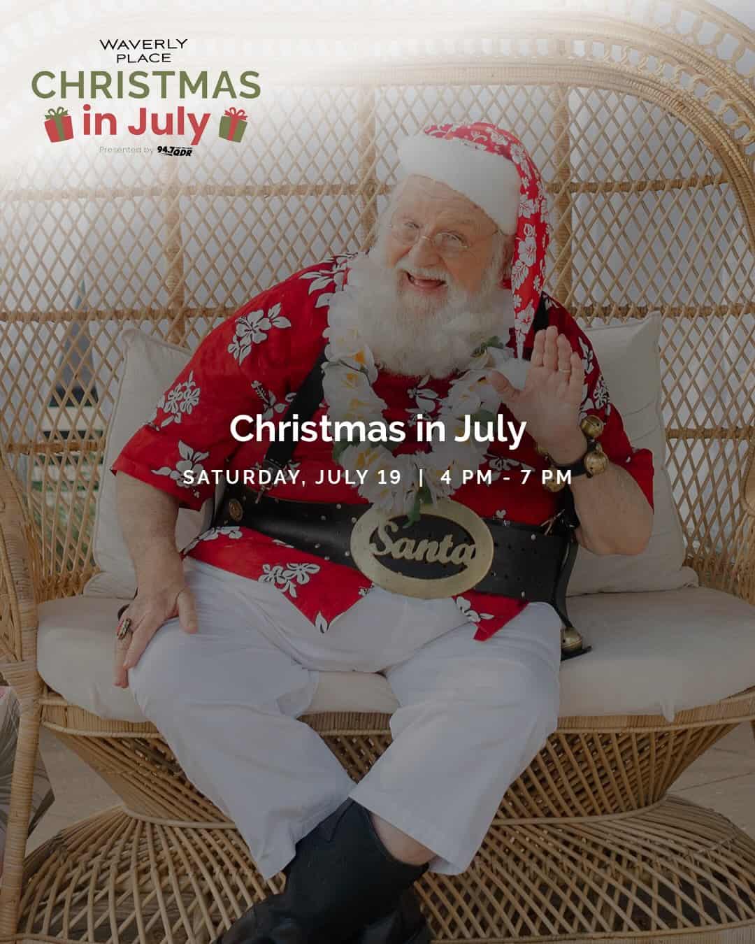Christmas in July at Waverly Place on July 19 - Triangle on the Cheap