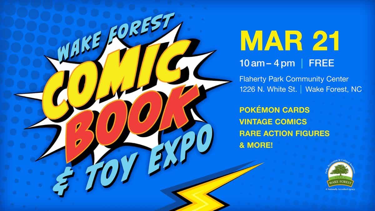 Wake Forest Comic-Con March 21 (free event) - Triangle on the Cheap
