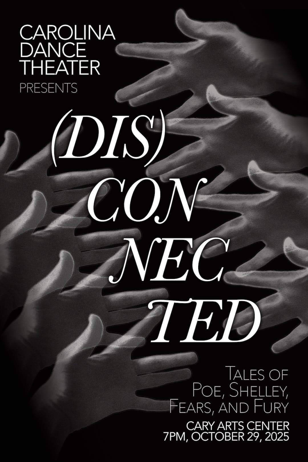 (Dis)connected: Tales of Poe, Shelley, Fears and Fury by Carolina Dance Theater Oct. 29 ...