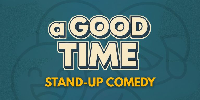 A Good Time: Stand-Up Comedy Nights around the Triangle (free to attend ...