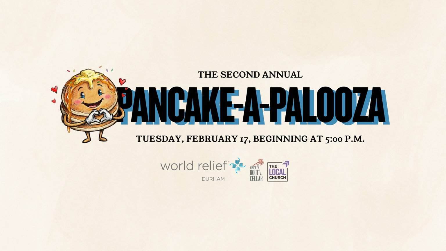 The Second Annual Pancake-A-Palooza, benefiting World Relief Feb. 17 ...