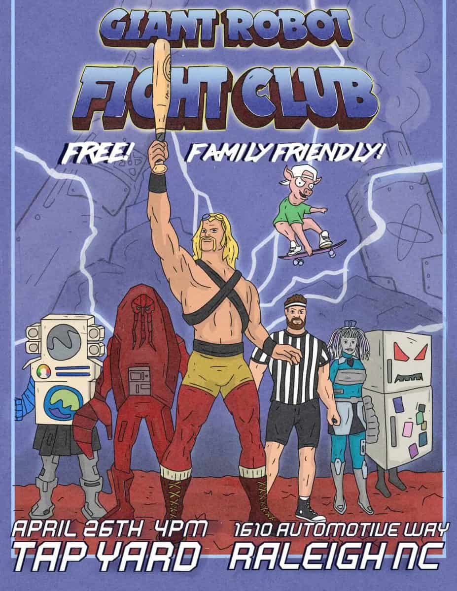 Giant Robot Fight Club at Tap Yard Raleigh Apr. 26 - free and family ...