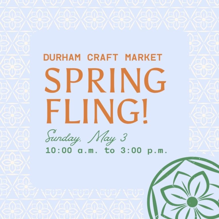 The Durham Craft Market Spring Fling May 3 - Triangle on the Cheap