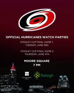Official Hurricanes Stanley Cup Finals Watch Parties at Moore Square ...